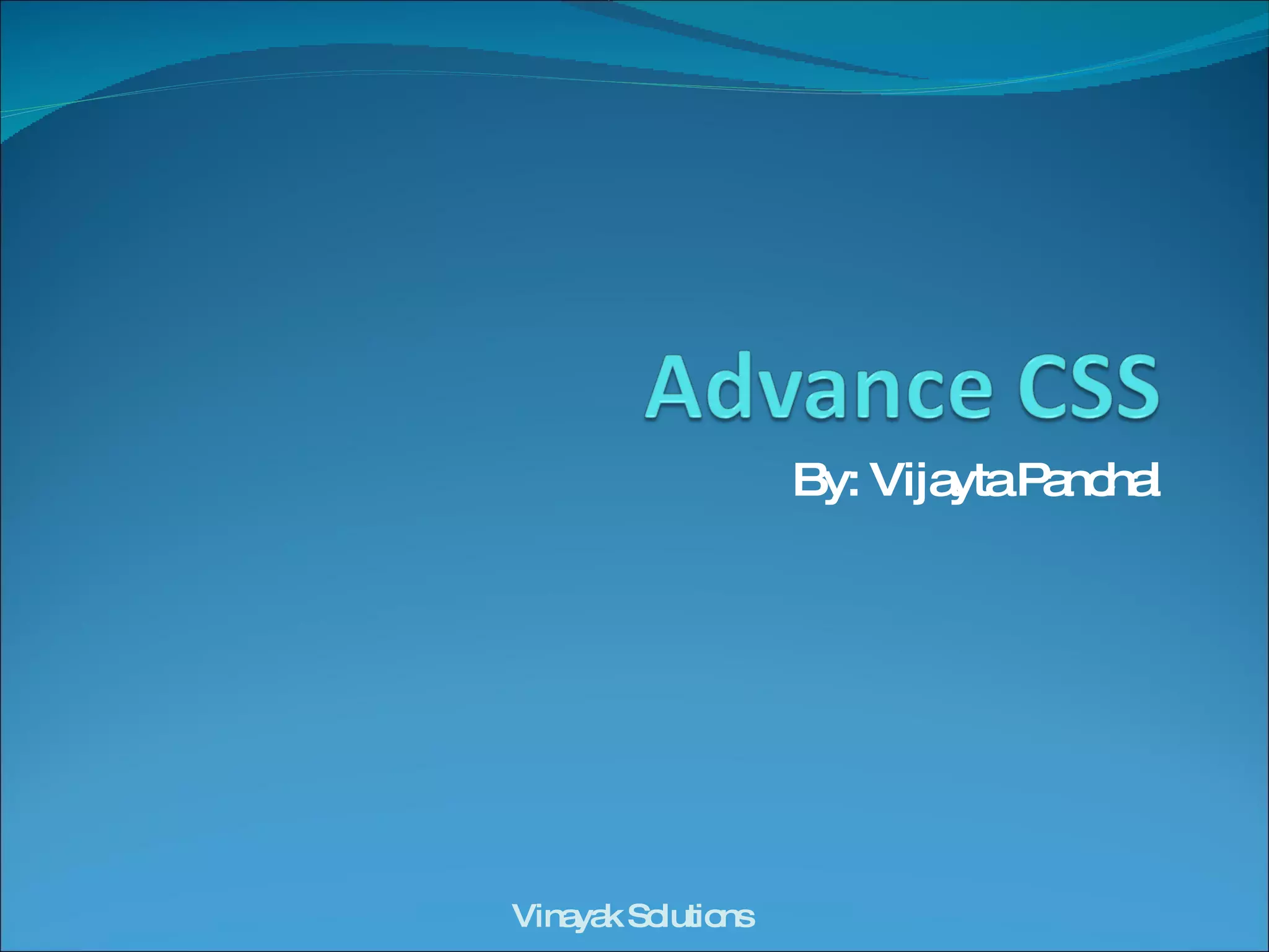 Advance Css 1194323118268797 5 | PPT