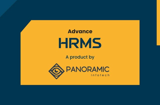 HRMS: Human Resource Management System - Panoramic Infotech | PPT