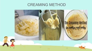 Advance Baking 8 (methods cake).pptx | Desserts and Baking | Food & Drink