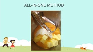 Advance Baking 8 (methods cake).pptx | Desserts and Baking | Food & Drink