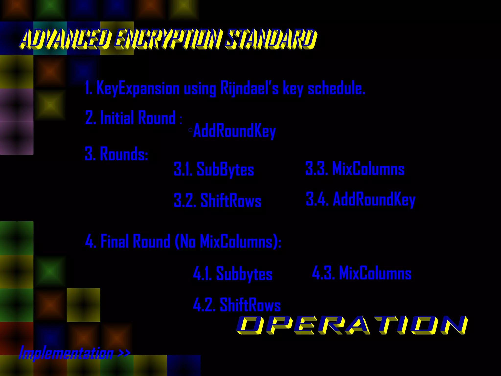 Advanced Encryption Standard Report | PPT