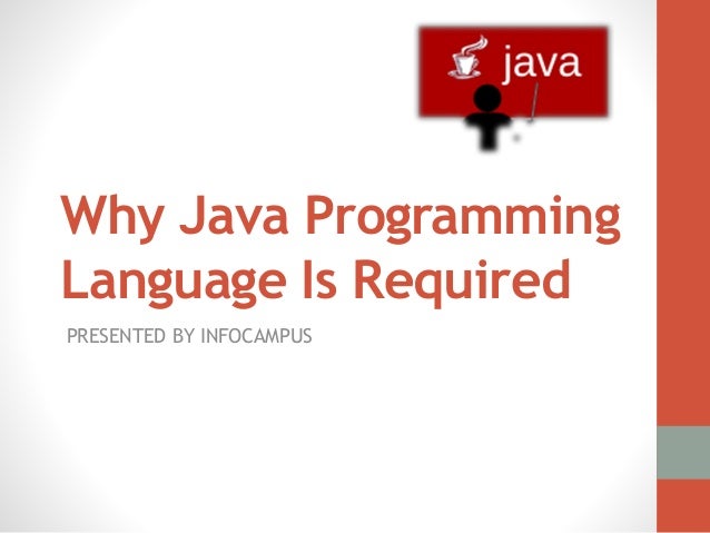 Why Java Programming Language Is Required
