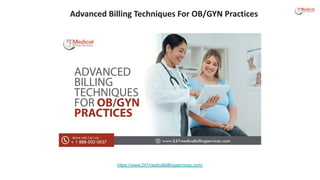 Advanced Billing Techniques For OB_GYN Practices.pdf