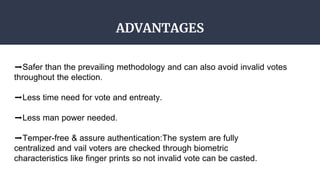 ADVANCED BIOMETRIC - BASED VOTING SYSTEM ENSURING SECURITY AND ...