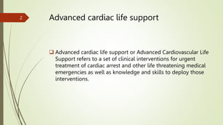 ADVANCED CARDIAC LIFE SUPPORT(ACLS).pptx