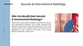 Advanced Care Through Vascular & Interventional Radiology A Modern Approach to Minimally ...