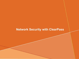 Advanced ClearPass Workshop | PPTX