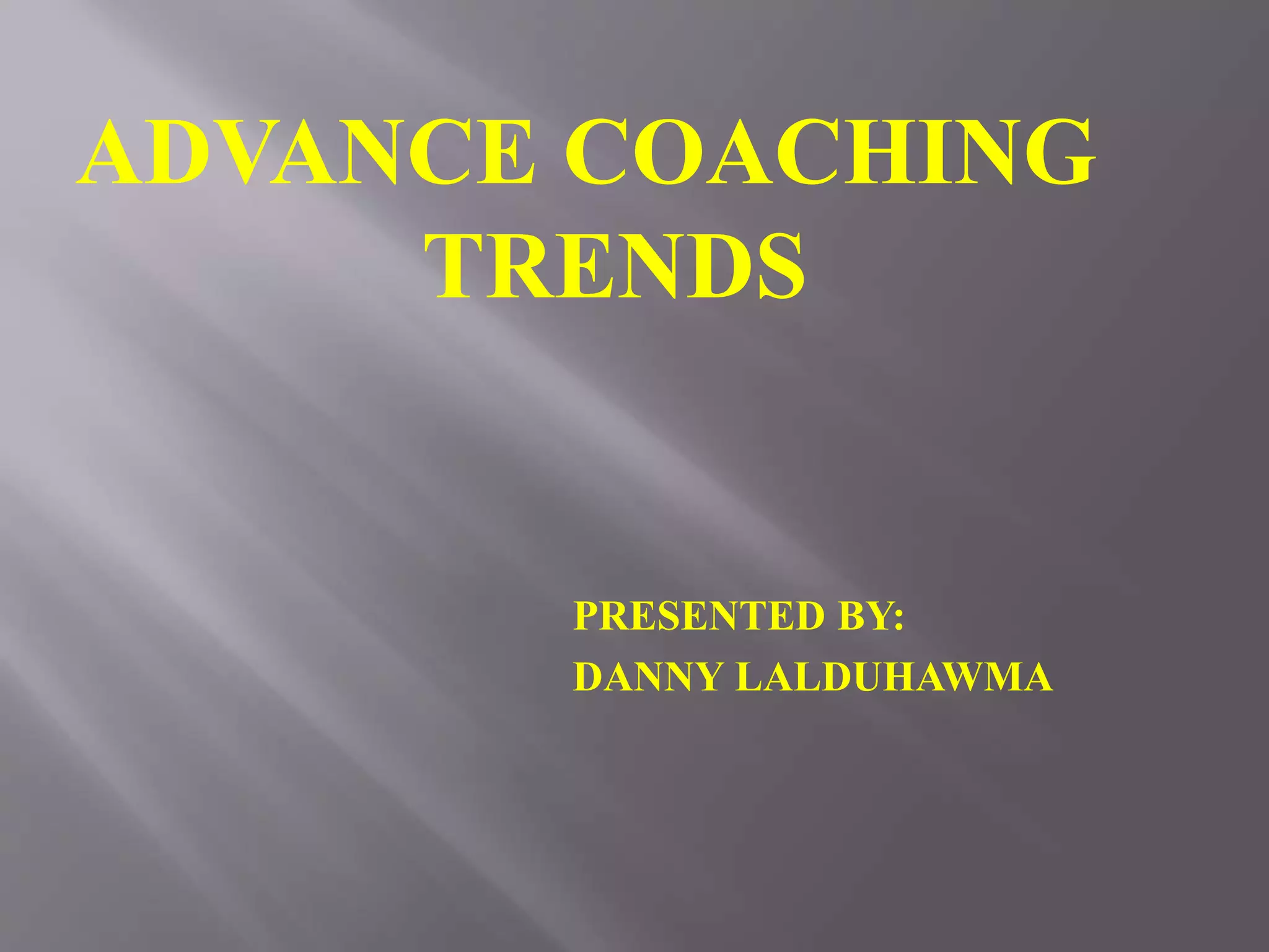 advanced coaching trends.pptx