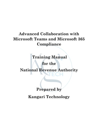 Advanced Collaboration with Microsoft Teams and Microsoft 365 ...