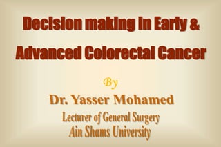 Advanced colorectal cancer | PPT