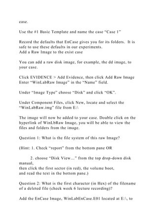 Advanced Computer ForensicsWindows EnCase Forensics LabDue d.docx