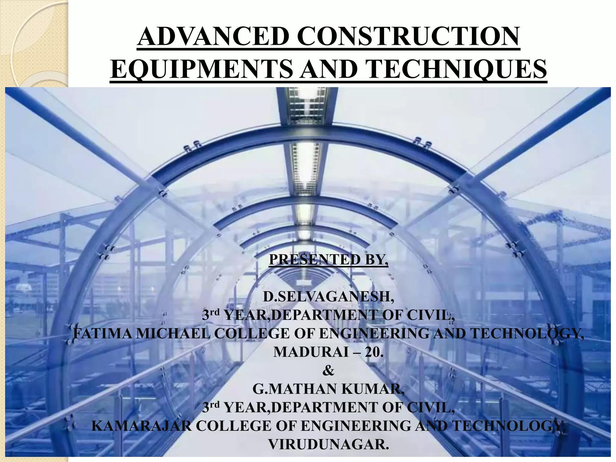 Advanced construction equipments and techniques | PPTX