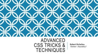 Advanced CSS Tricks and Techniques | PPT