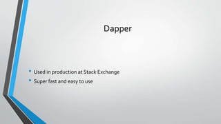 Advanced data access with Dapper | PPT