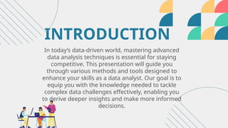 Advanced Data Analysts Techniques Level Up Your Skills.pptx