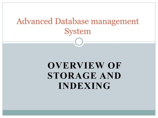 Overview of Storage and Indexing | PPT