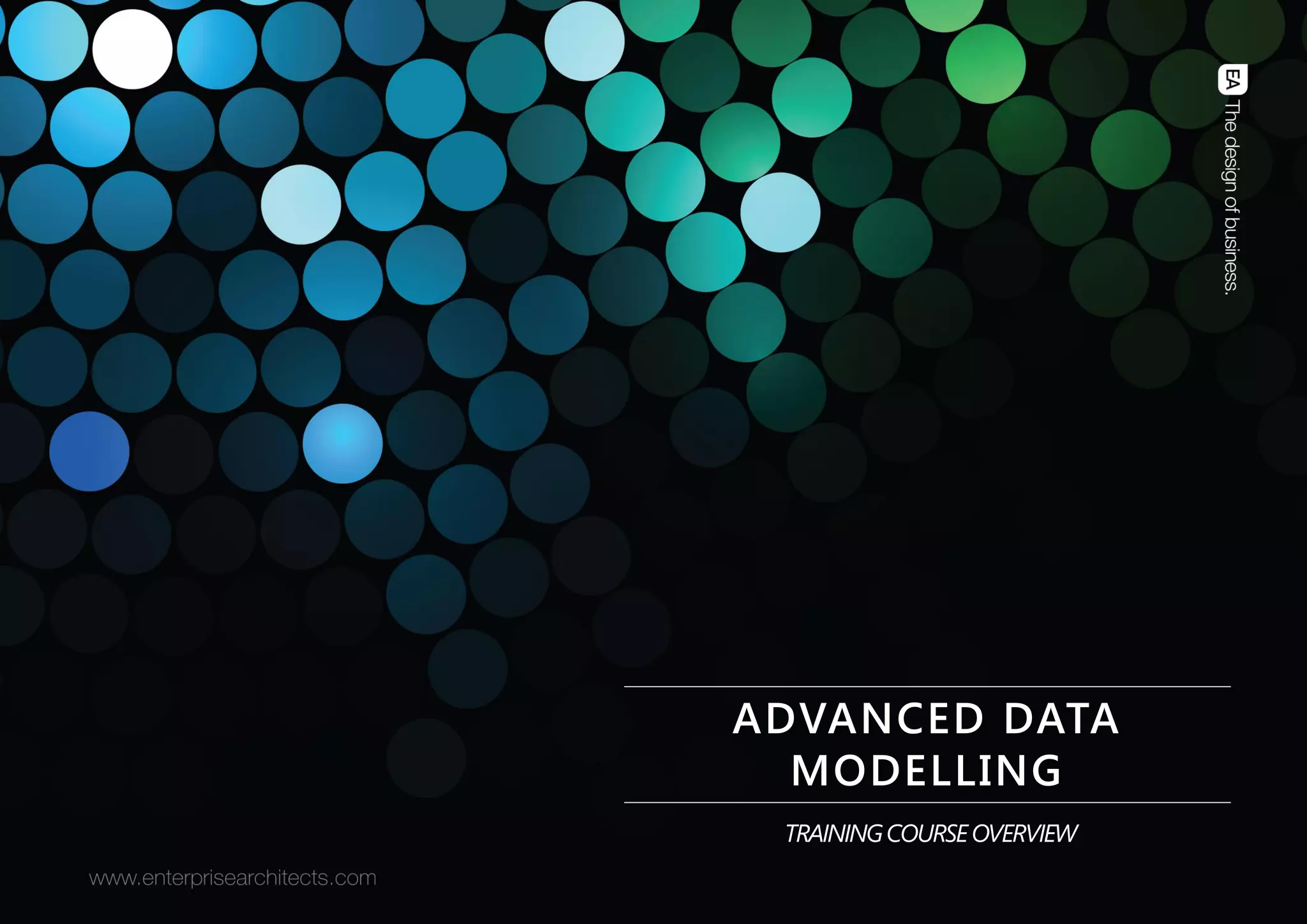 Advanced Data Modelling course 3 day synopsis | PPT Advanced Data Modelling course 3 day synopsis | PPT