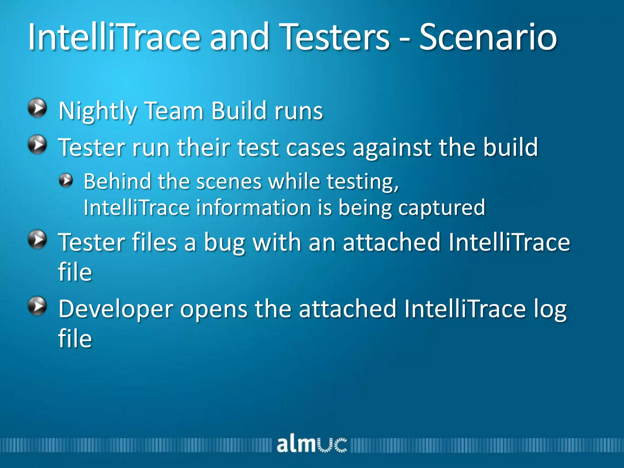 Advanced Debugging Using IntelliTrace | PPT