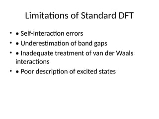 Advanced Topics in Density Functional Theory (DFT) | PPTX