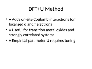 Advanced Topics in Density Functional Theory (DFT) | PPTX