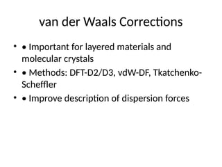 Advanced Topics in Density Functional Theory (DFT) | PPTX
