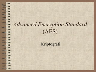 Advanced encryption standard (aes) | PPT