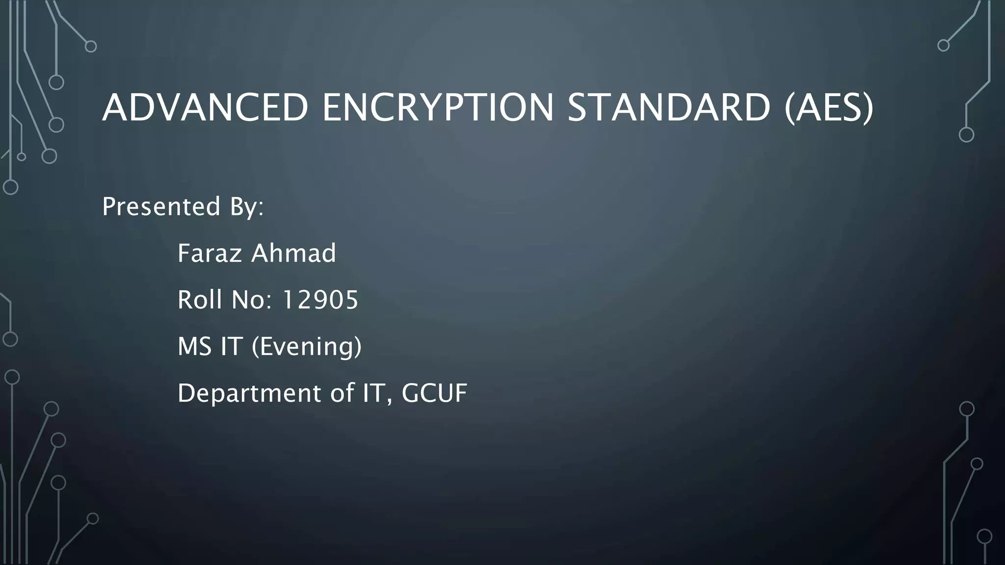 Advanced Encryption Standard Aes Ppt