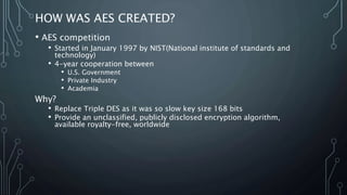 Advanced encryption standard (aes) | PPTX