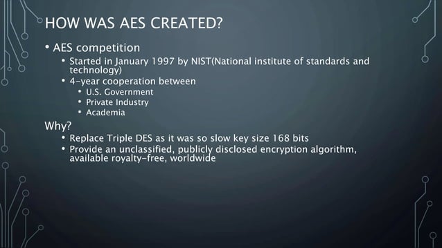 Advanced encryption standard (aes) | PPTX