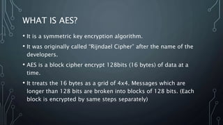 Advanced encryption standard (aes) | PPTX