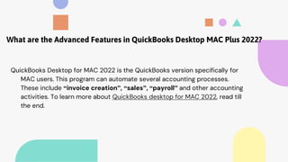 Advanced features in QuickBooks Desktop MAC Plus 2022.pptx
