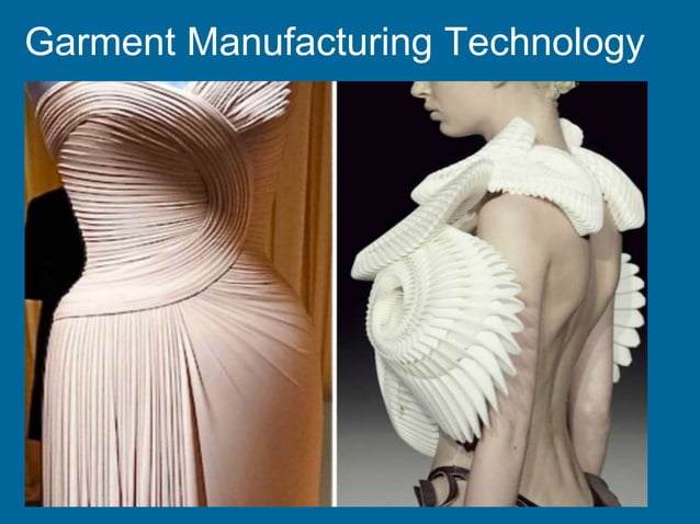 Advanced Garment Technology | PPTX