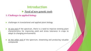 Advanced genetic tools for plant biotechnology | PPTX