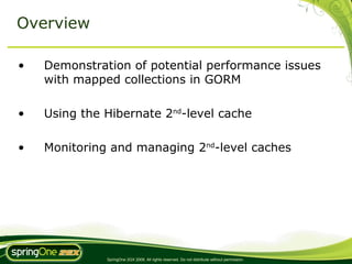 Advanced GORM - Performance, Customization and Monitoring | PPT