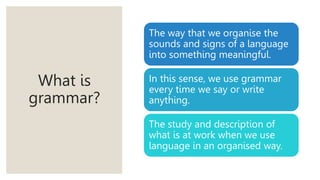 ADVANCED GRAMMAR 1.pptx