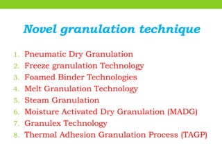 Advanced granulation technology | PPTX