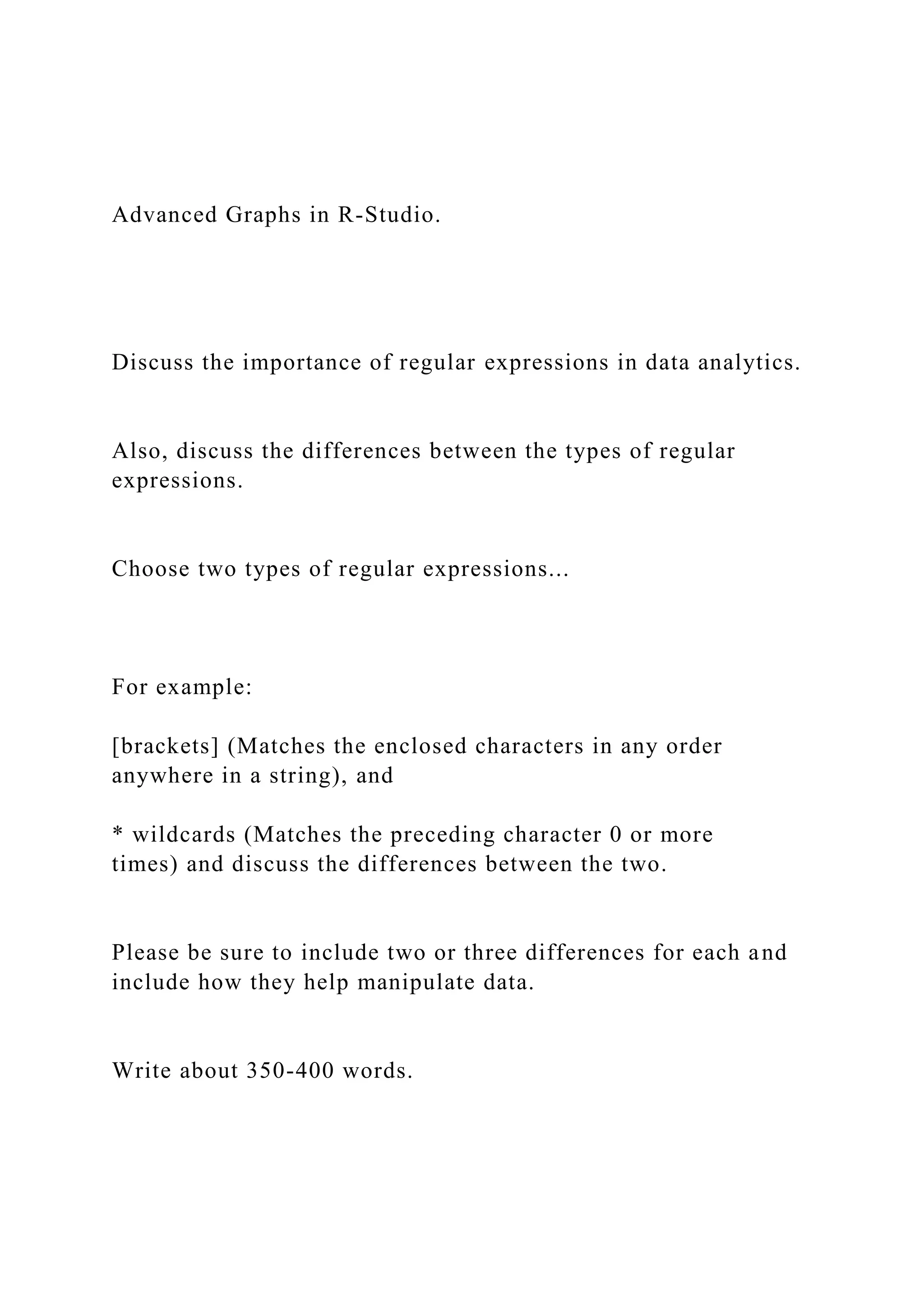 Advanced Graphs in R-Studio.Discuss the importance of .docx