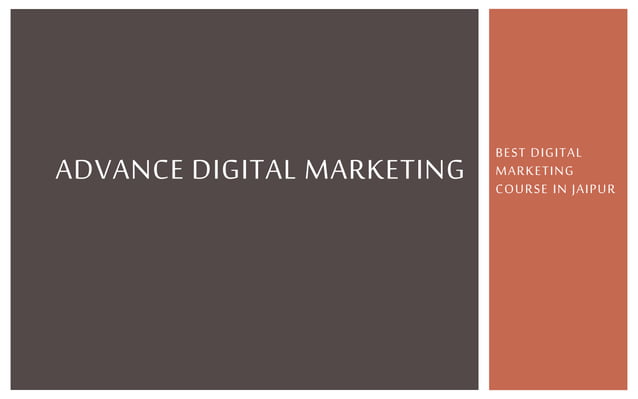 Advance digital marketing | PPT