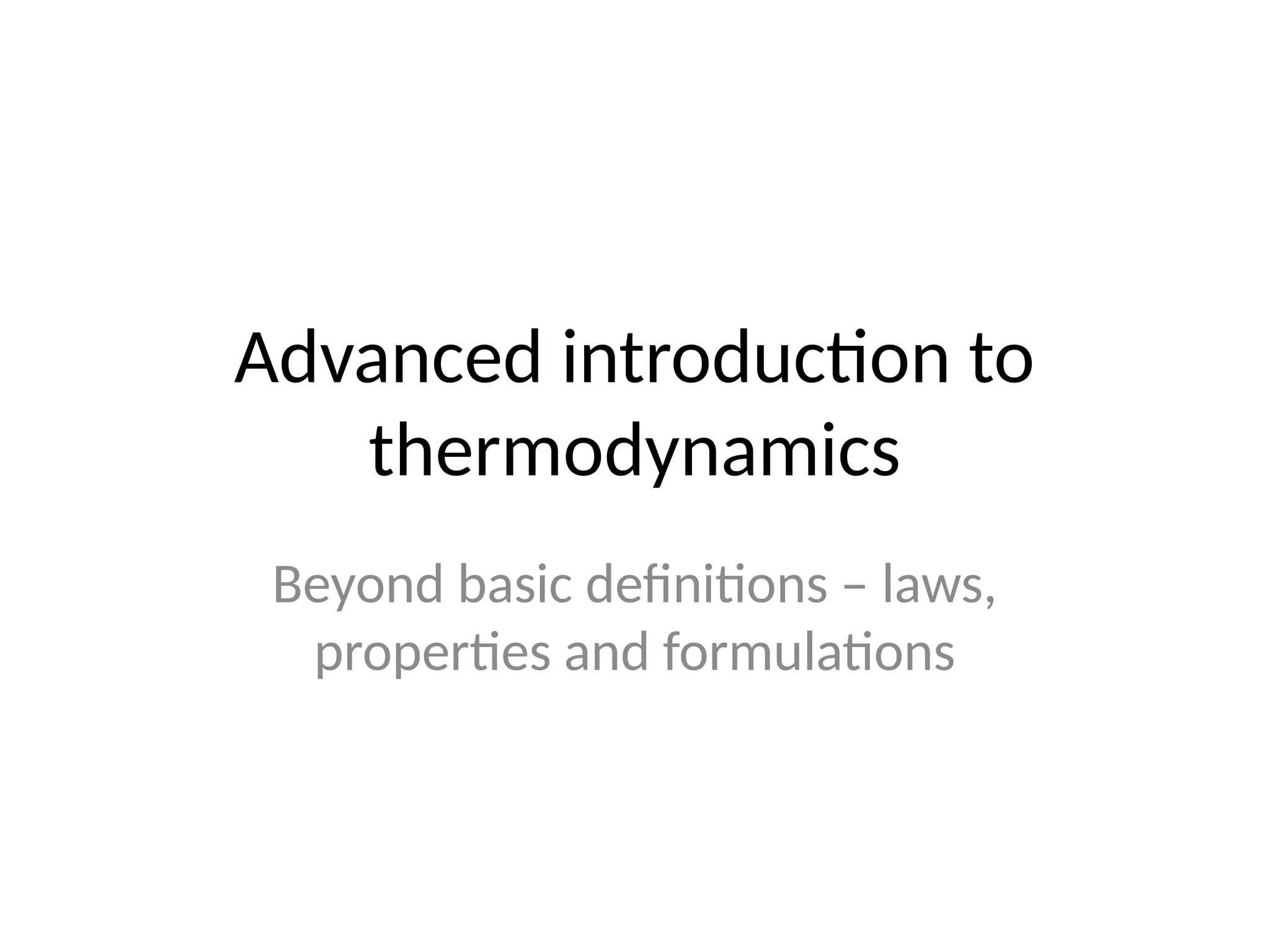 Advanced introduction to thermodynamics in engineering | PPTX