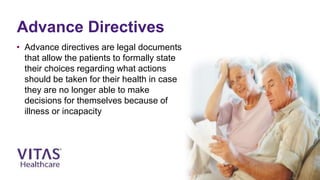 Advance Directives & Advance Care Planning | VITAS Healthcare | PPTX