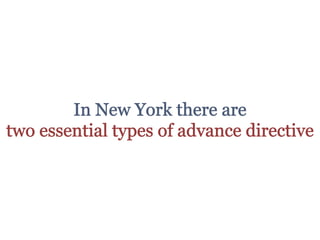 Advance directives in new york | PPTX
