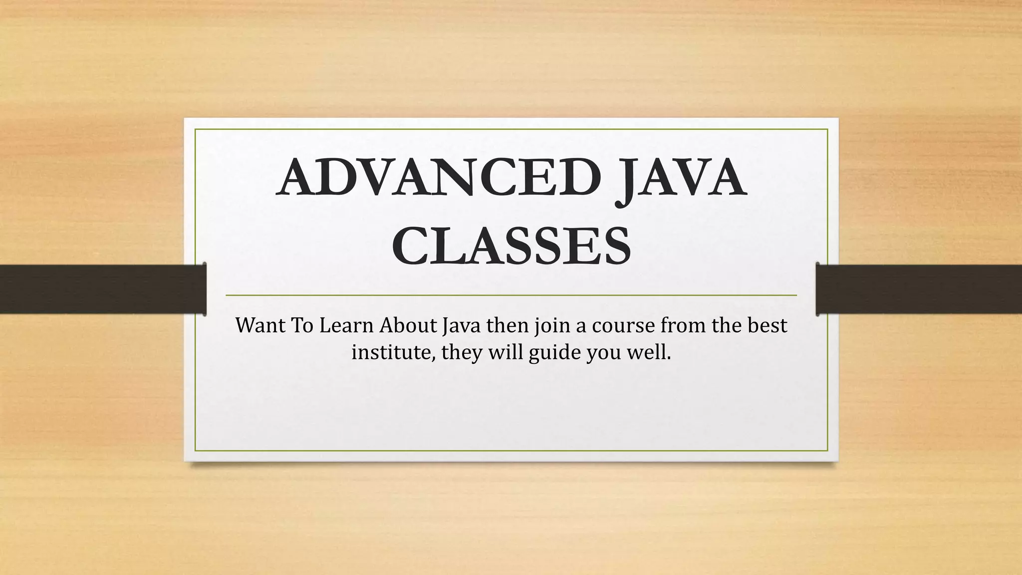 ADVANCED JAVA CLASSES - Jaipur | PPT