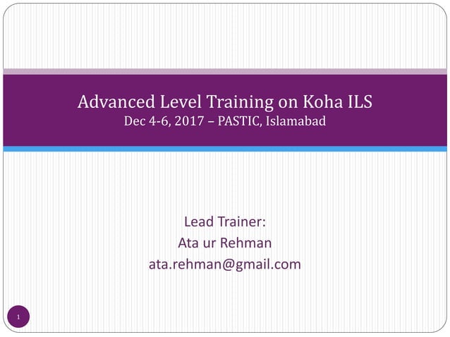 Advanced Level Training on Koha / TLS (ToT) | PPTX