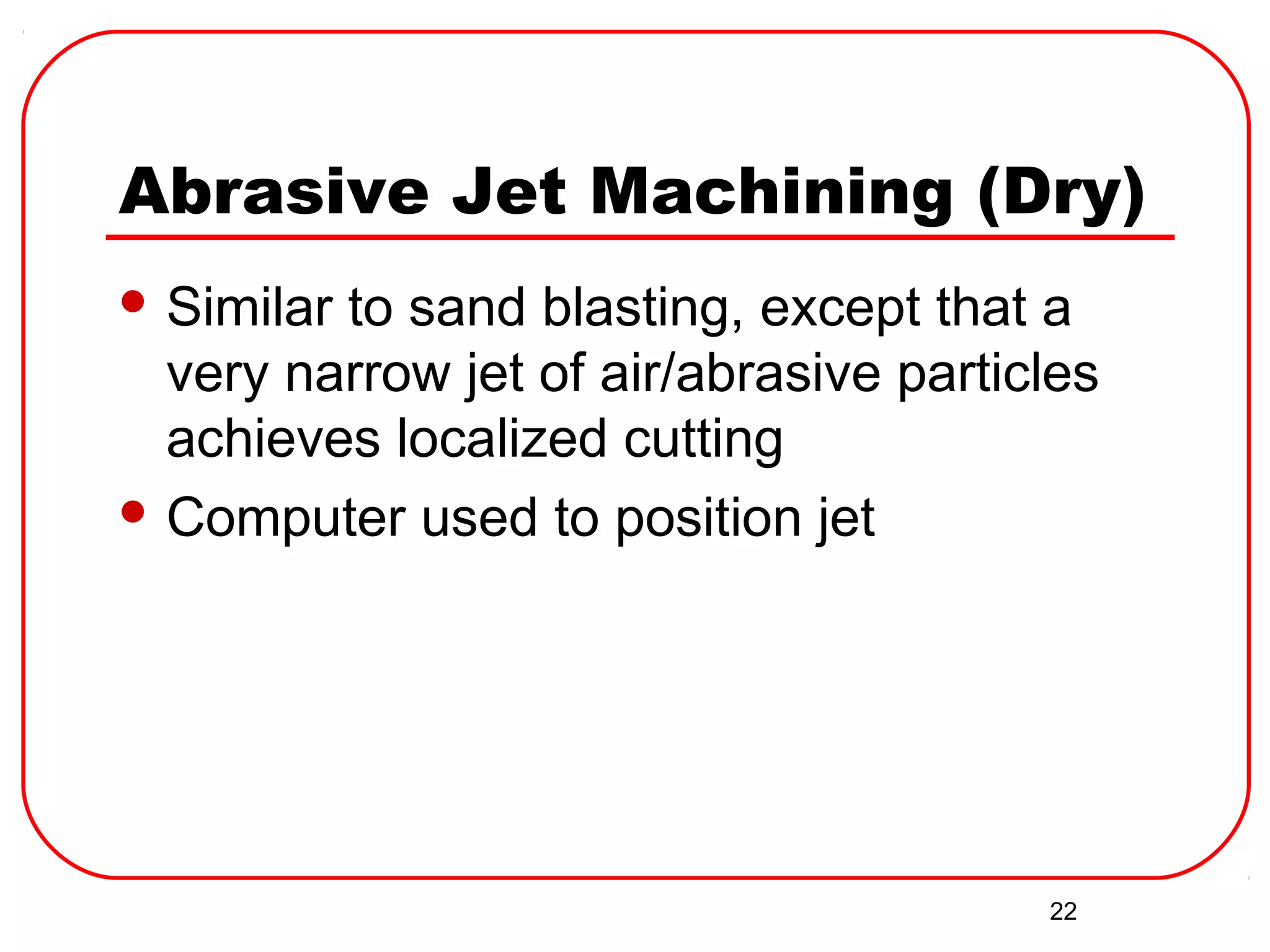 Advanced Machining Processes | PPT