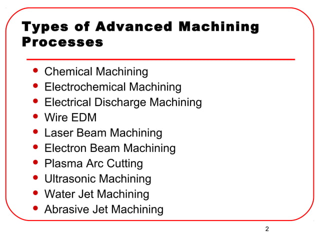 Advanced Machining Processes | PPT