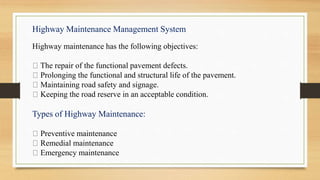 Advanced maintained highway engineering | PPTX