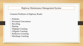 Advanced maintained highway engineering | PPT