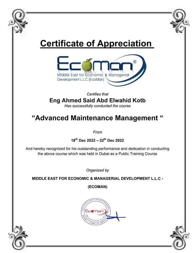Certificate of Appreciation for conducting the "Advanced Maintenance Management" Course - Ahmed ...