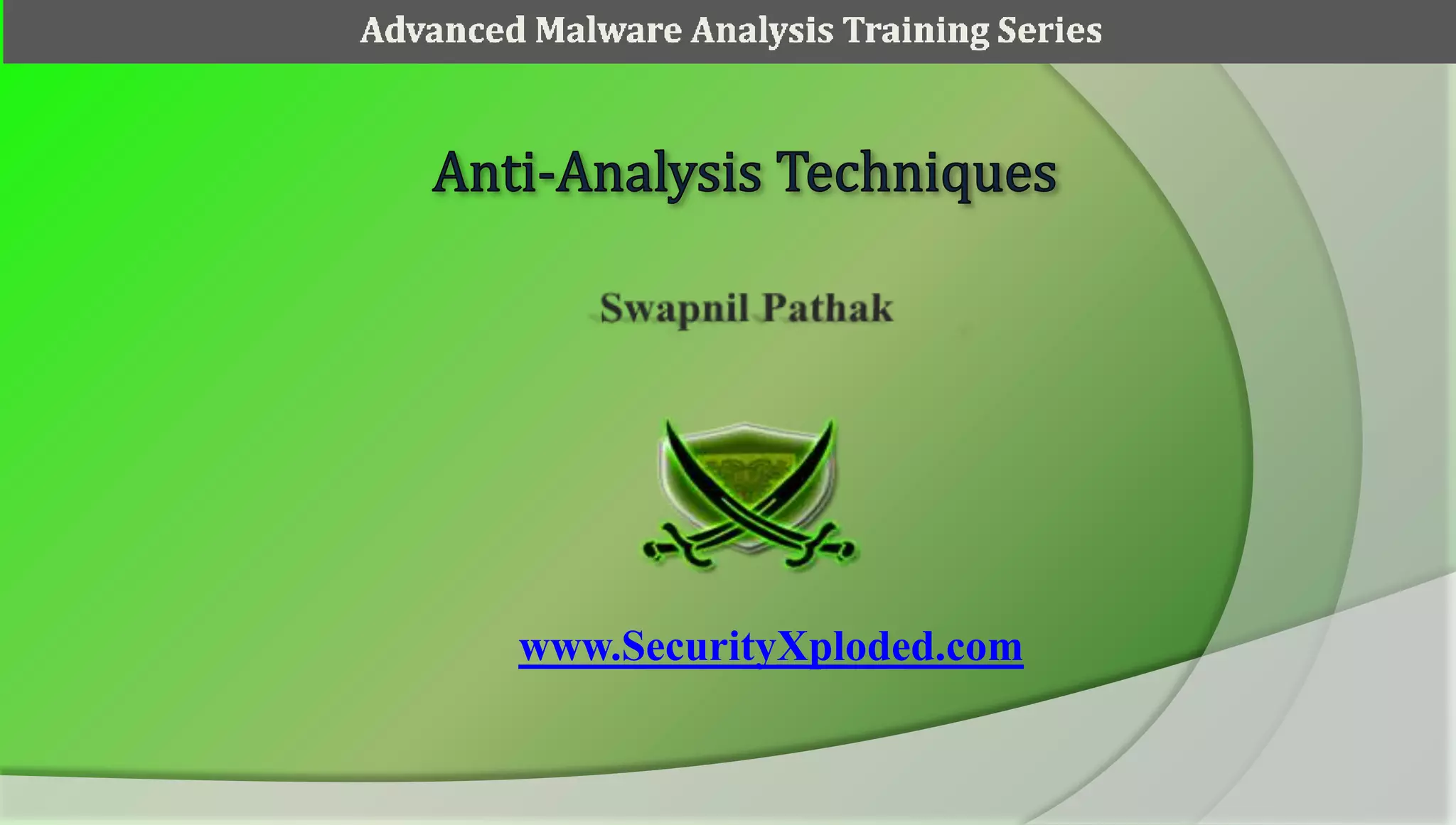 Advanced Malware Analysis Training Session 4 - Anti-Analysis Techniques | PPTX | Operating ...