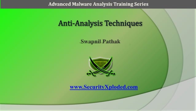 Advanced Malware Analysis Training Session 4 - Anti-Analysis Techniques | PPTX | Operating ...